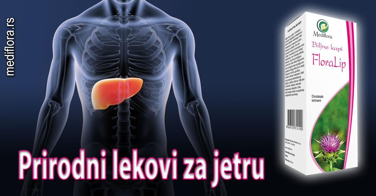 Prirodni lekovi za jetru - Mediflora
