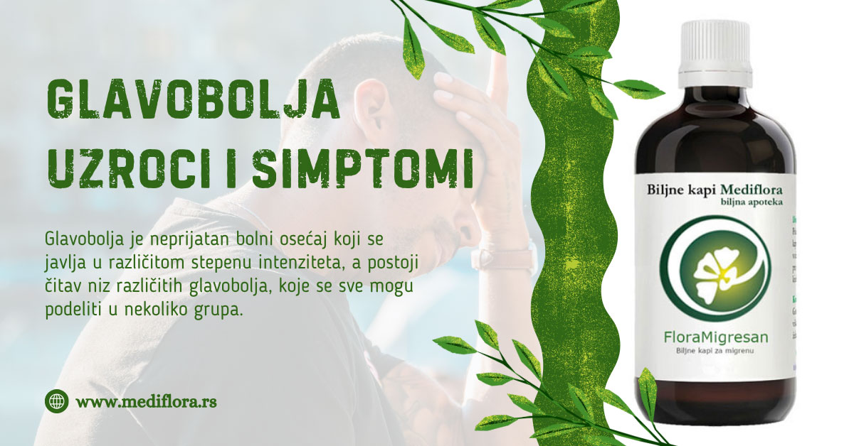 Glavobolja, uzroci i simptomi - Mediflora