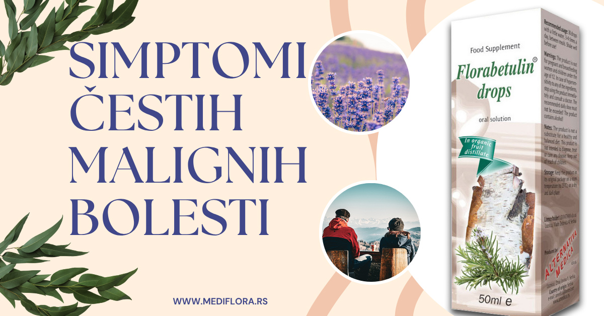 Simptomi čestih malignih bolesti - Mediflora